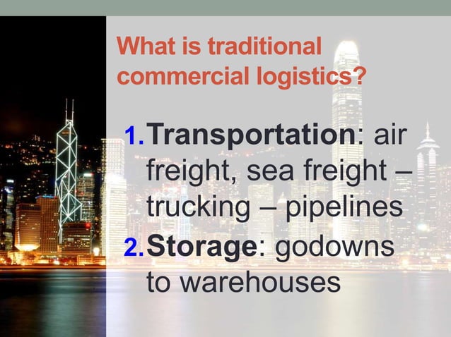 01 Logistics - Introduction and classification of logistics.pptx