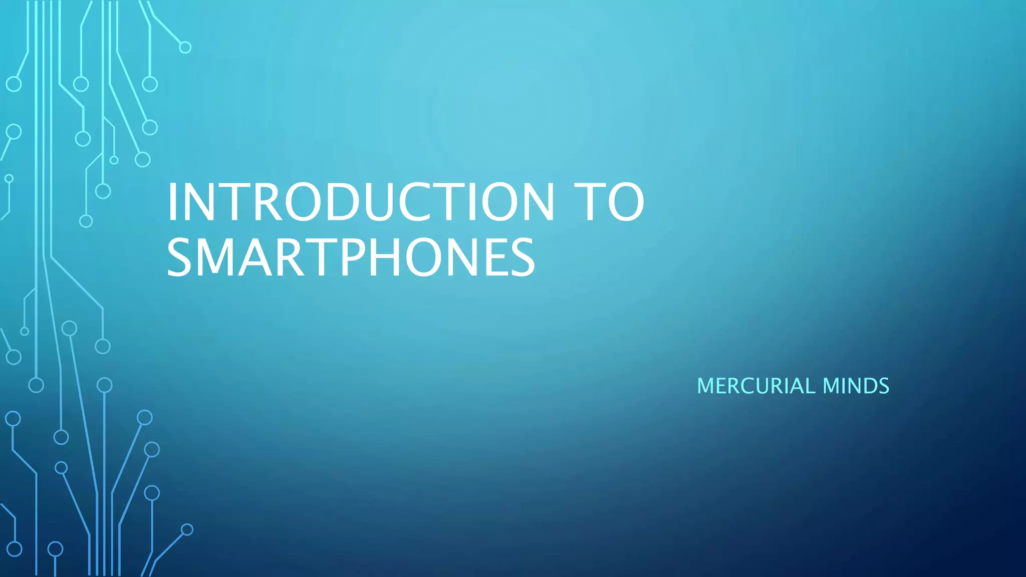 Introduction to smartphones | PPT