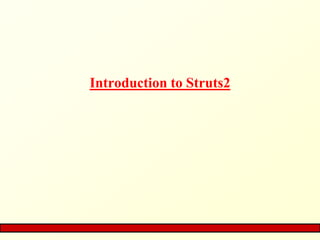 01 introduction to struts2 | PPTX