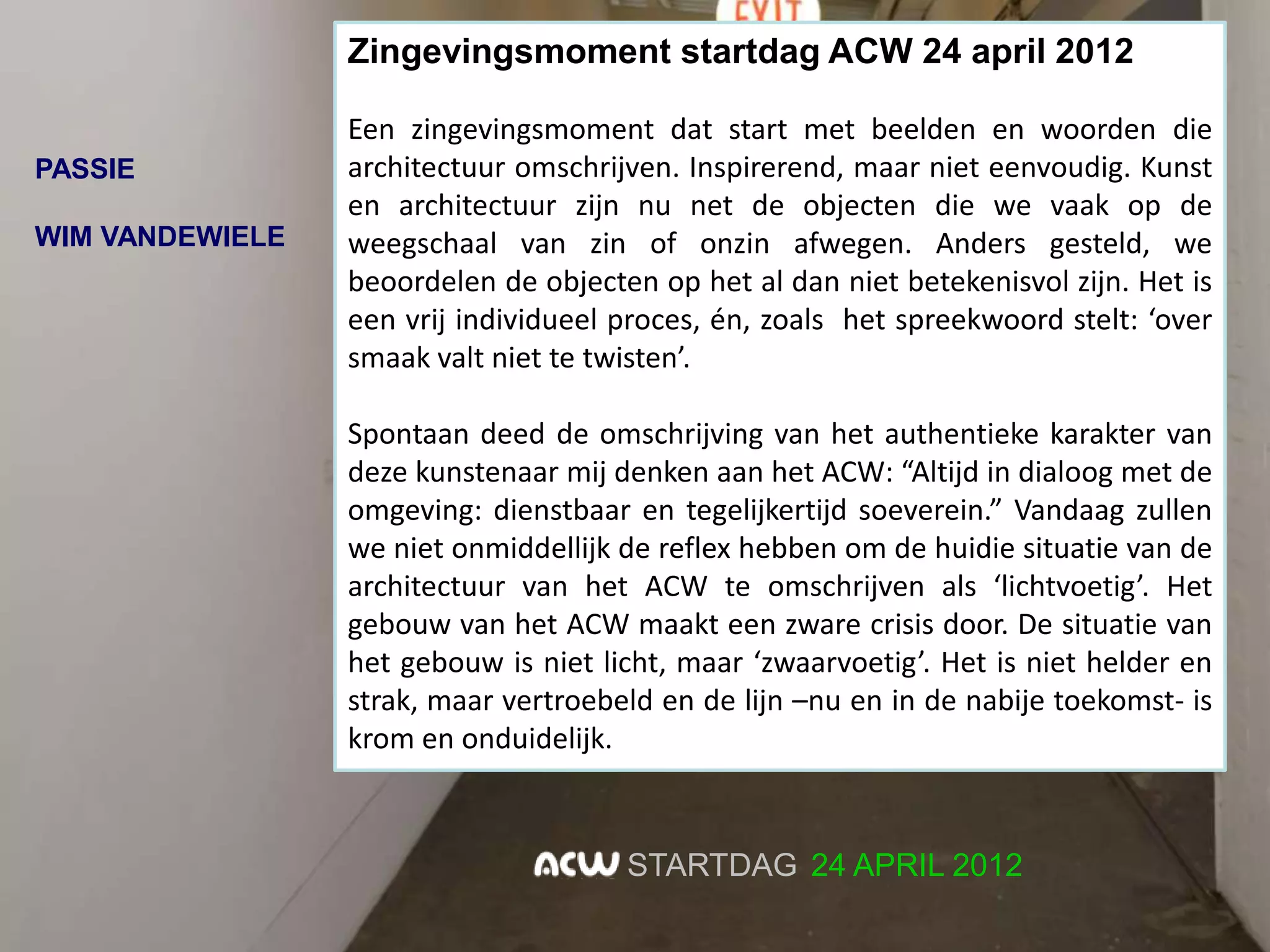 ACW STARTDAG 2012 - Intro & Bezinning | PPT