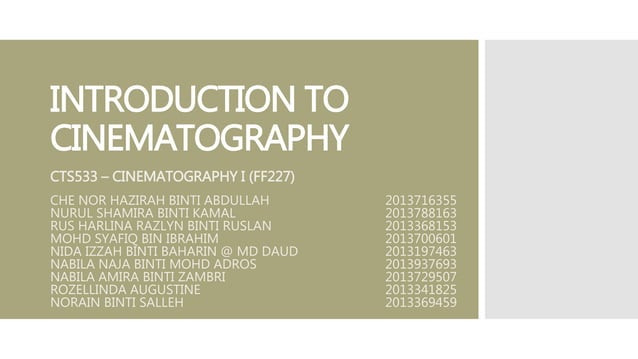 INTRO TO CINEMATOGRAPHY (Group1) | PPTX