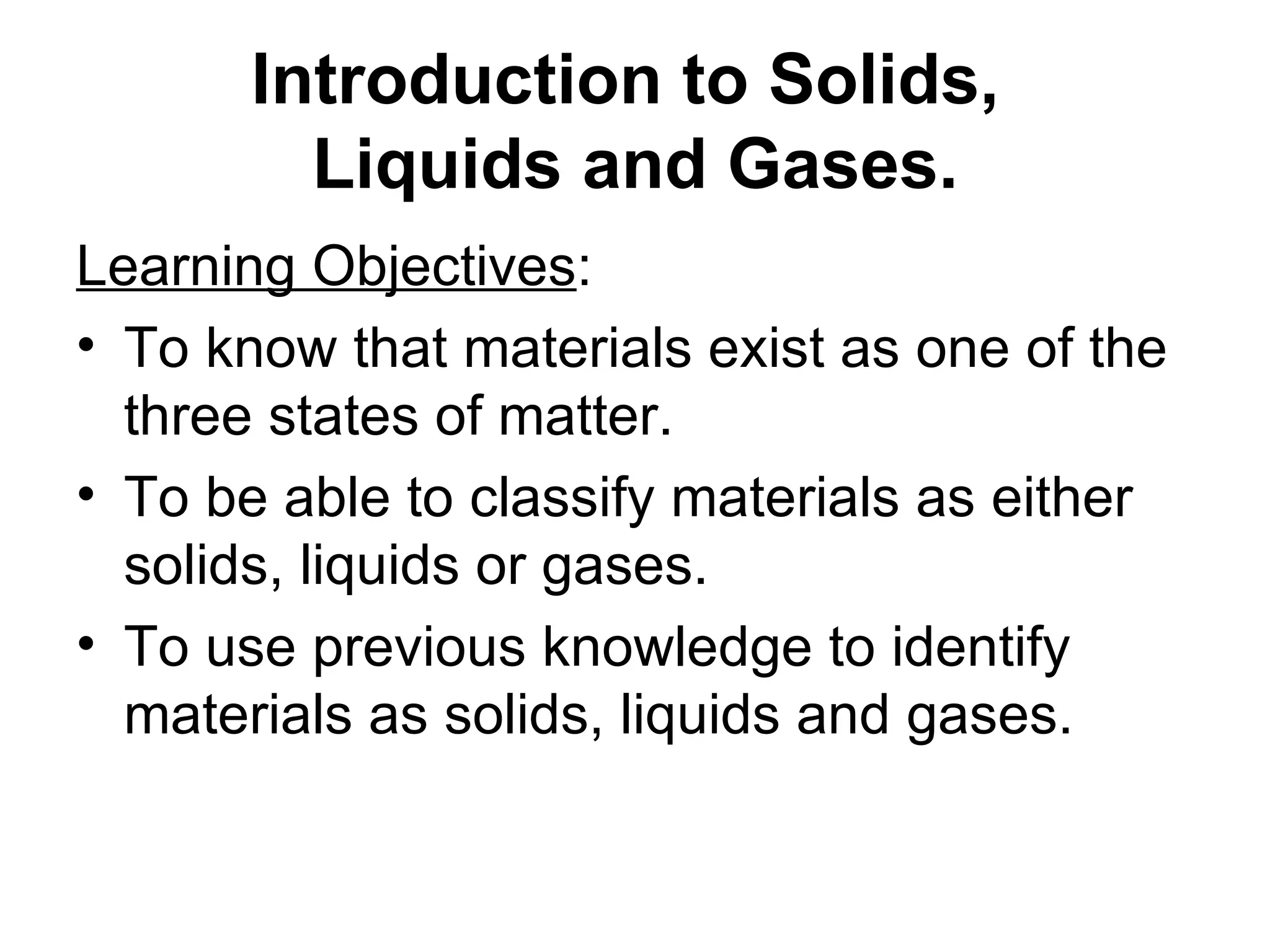Y7 Particles 01 intro to Solids, Liquids & Gases | PPT