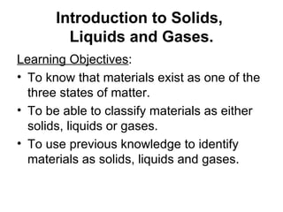 Y7 Particles 01 intro to Solids, Liquids & Gases | PPT