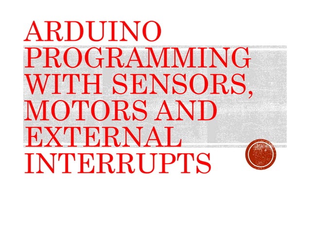 01 Intro to the Arduino and it's basics.ppt