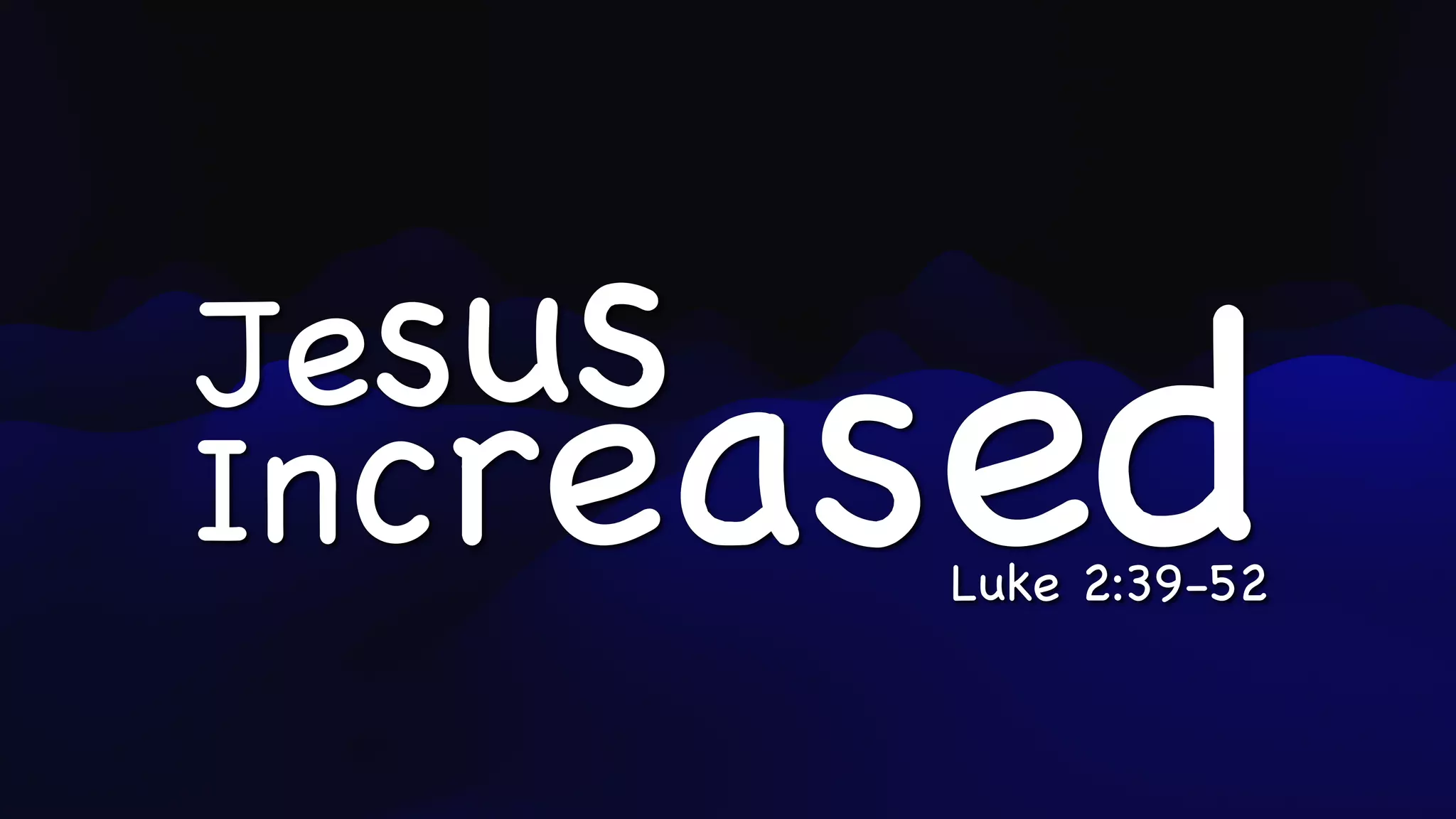 Jesus Increased | PDF | Christianity | Religion & Spirituality