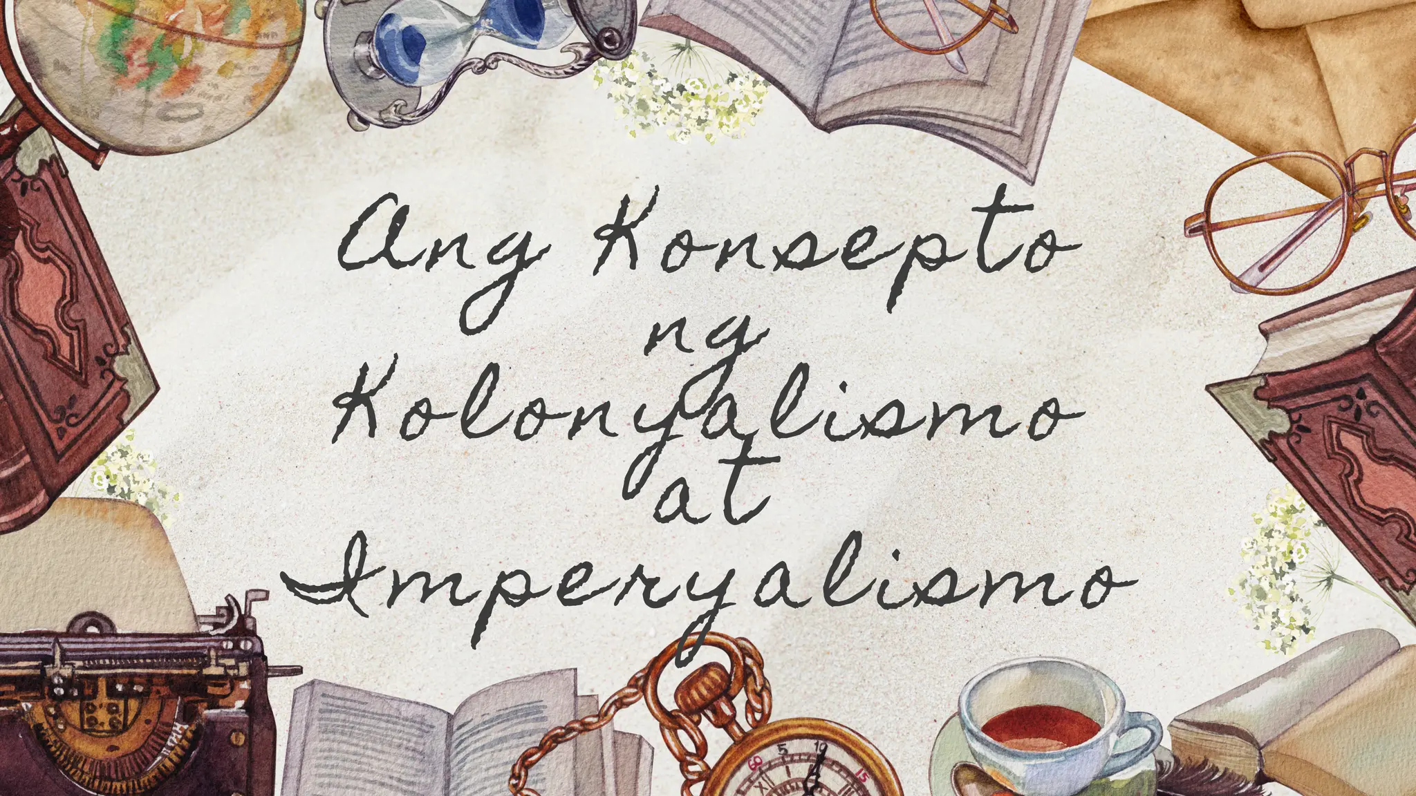 01 KONSEPTO NG KOLONYALISMO AT IMPERYALISMO PPT.pdf