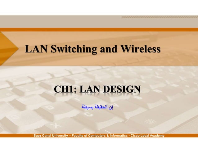 LAN Switching and Wireless: Ch1 - LAN Design | PPT