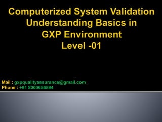 Computerized System Validation : Understanding basics | PPTX