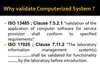 Computerized System Validation : Understanding basics | PPTX