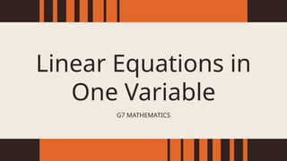 01 Linear Equations in One Variable.pptx