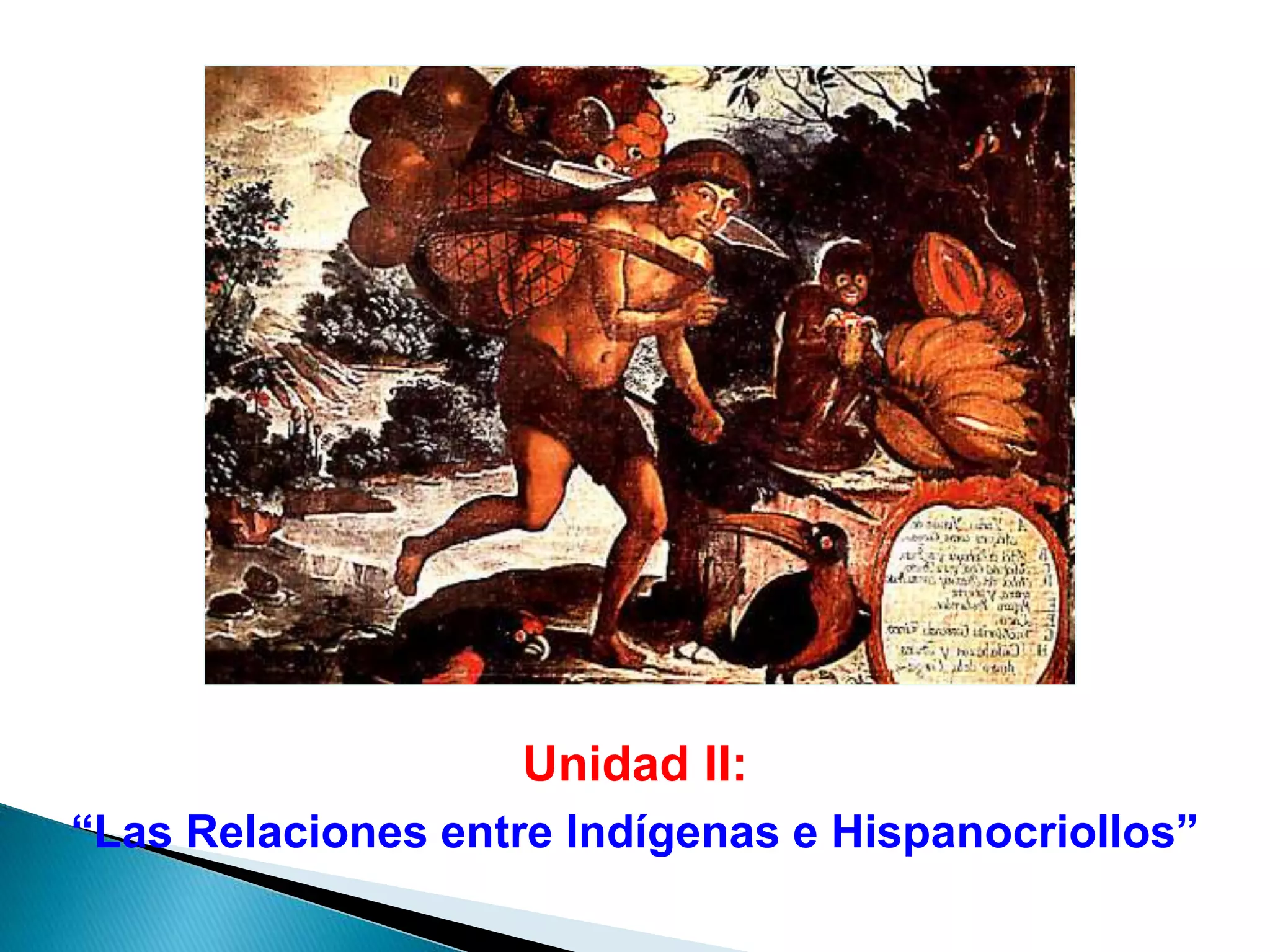 01 los indígenas durante la colonia | PPTX