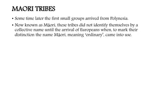 NEW ZEALAND HISTORY: MAORI ARRIVAL AND SETTLEMENT | PPTX