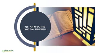 01 memaknai ketaatan secara benar qs. annisa ayat 59. | PPTX