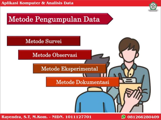 01 Metode Pengumpulan Data - Mata Kuliah Aplikasi Komputer dan Analisis ...