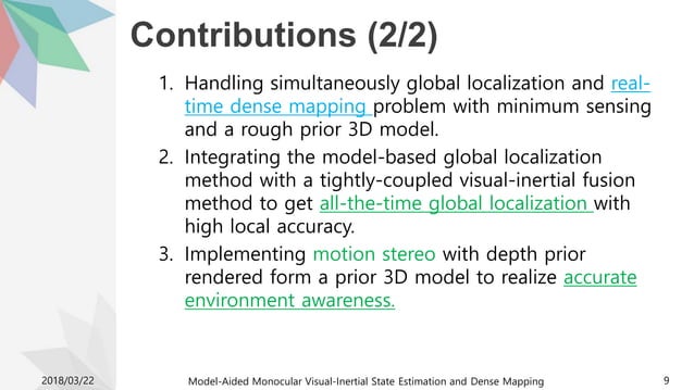Research Note Model Aided Monocular Visual Inertial State Estimation