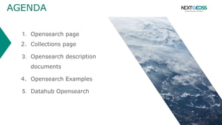 NEXTGEOSS Opensearch | PPT