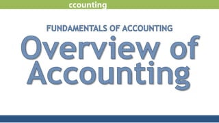 01_Overview of Accounting (Fundamentals).pptx