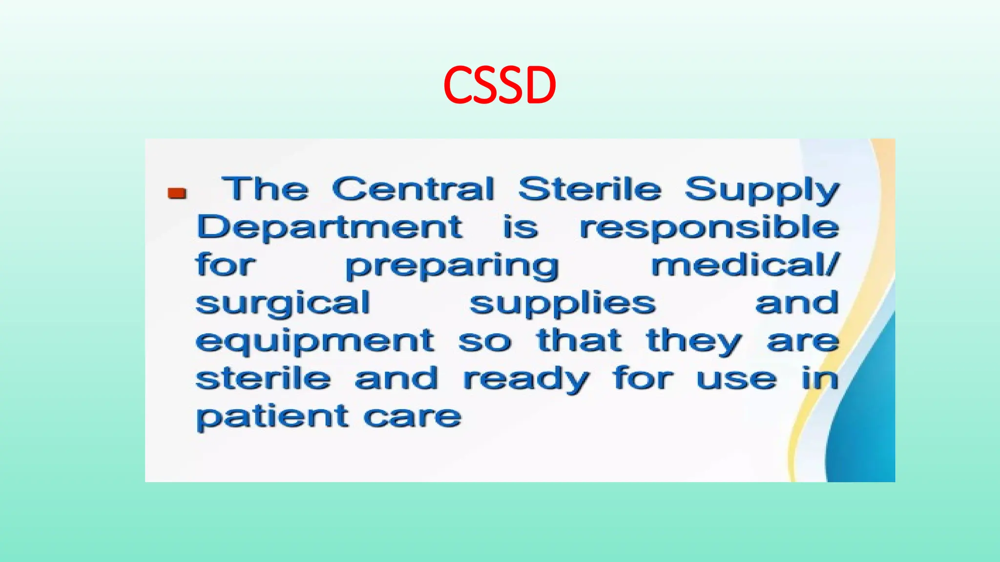 01 OVERVIEW of the course and CSSD Role in Patient Safety.pptx | Infectious Diseases | Diseases ...