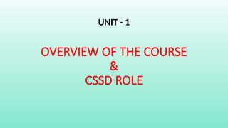 01 OVERVIEW of the course and CSSD Role in Patient Safety.pptx ...