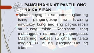 01 Pangunahin at Pantulong na Kaisipang Nakasaad sa Binasa - Talakayan.pptx