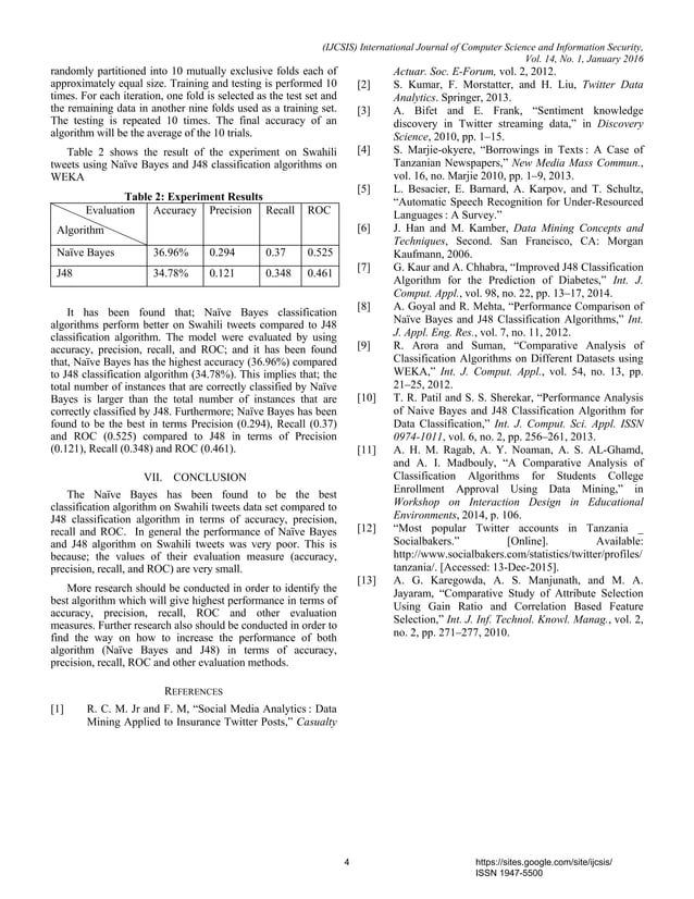 Naïve Bayes and J48 Classification Algorithms on Swahili Tweets: Performance Evaluation | PDF