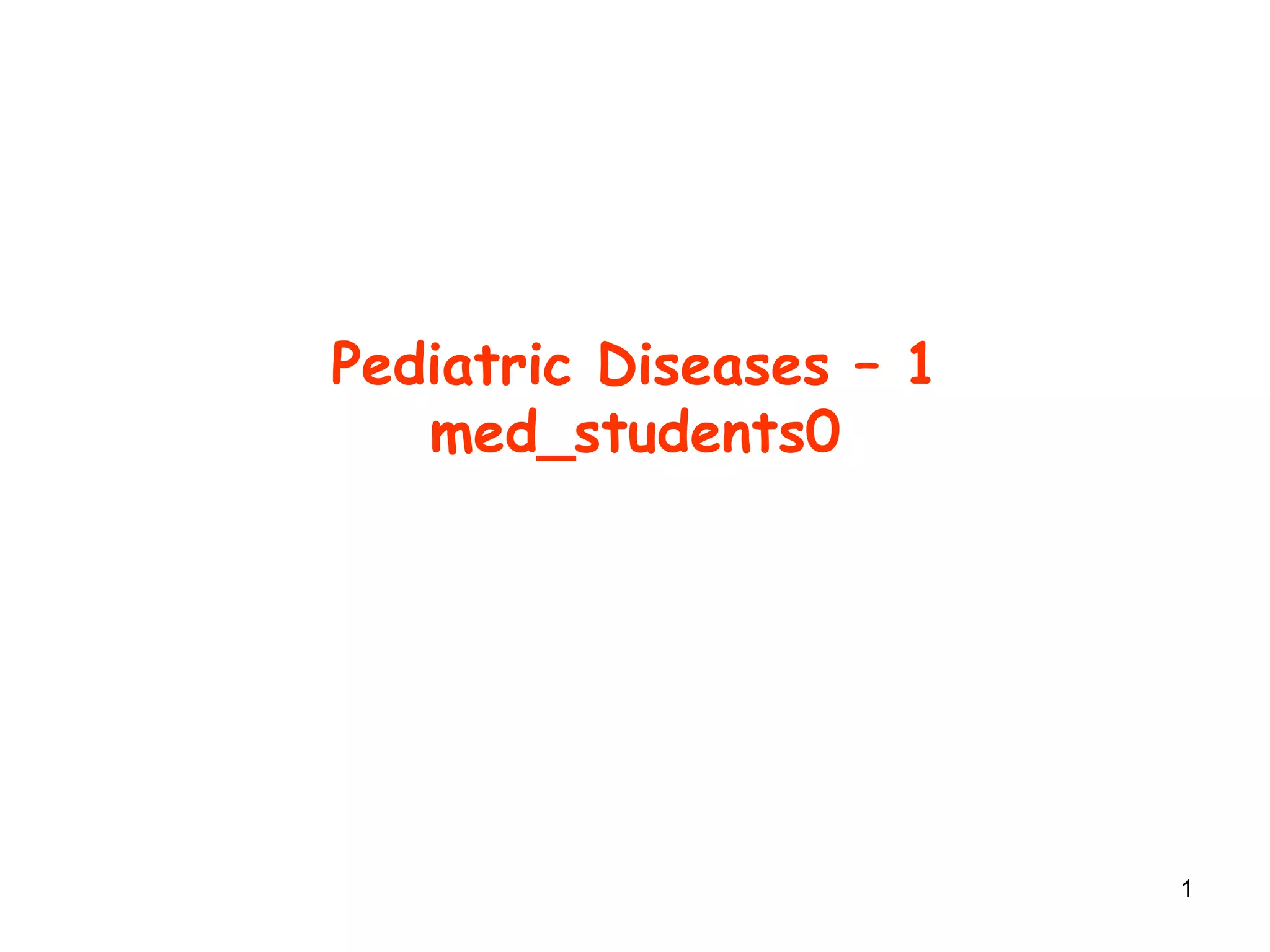 Pediatric diseases | PPT