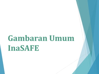 01 Pengenalan Rencana Kontinjensi InaSAFE | PPT