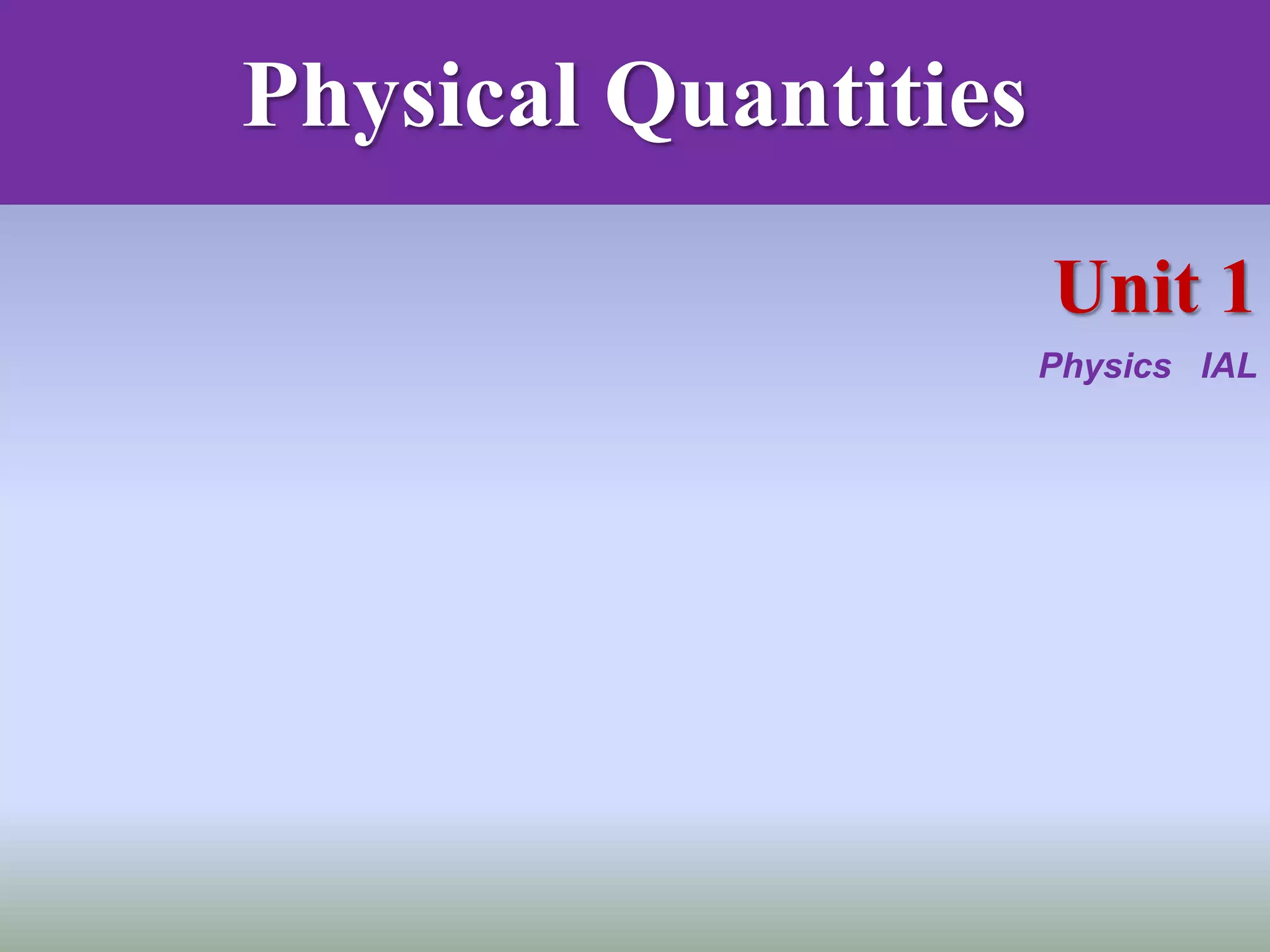 01 physical quantities | PPTX