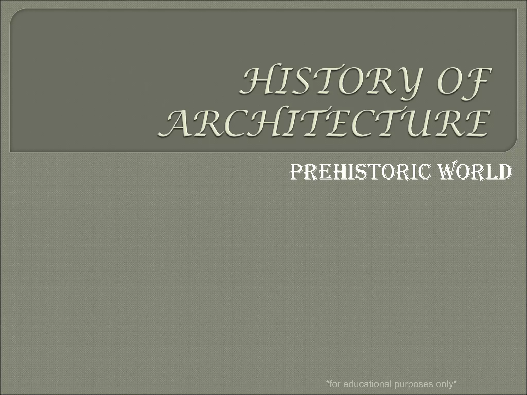 01 prehistoric architecture | PPT