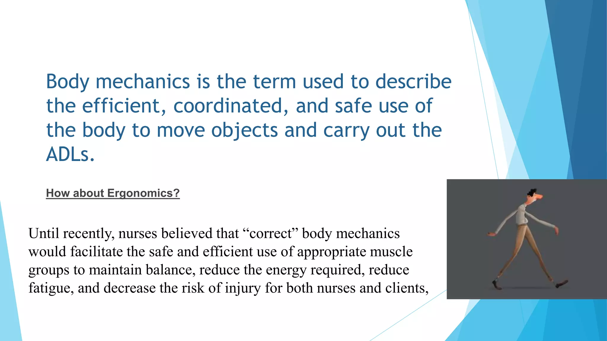 HEALTH ASSESSMENT - BODY MECHANICS | PPTX