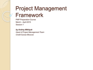PMP Preparation 1 - Framework | PPT