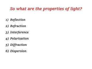 01 properties of light | PPTX