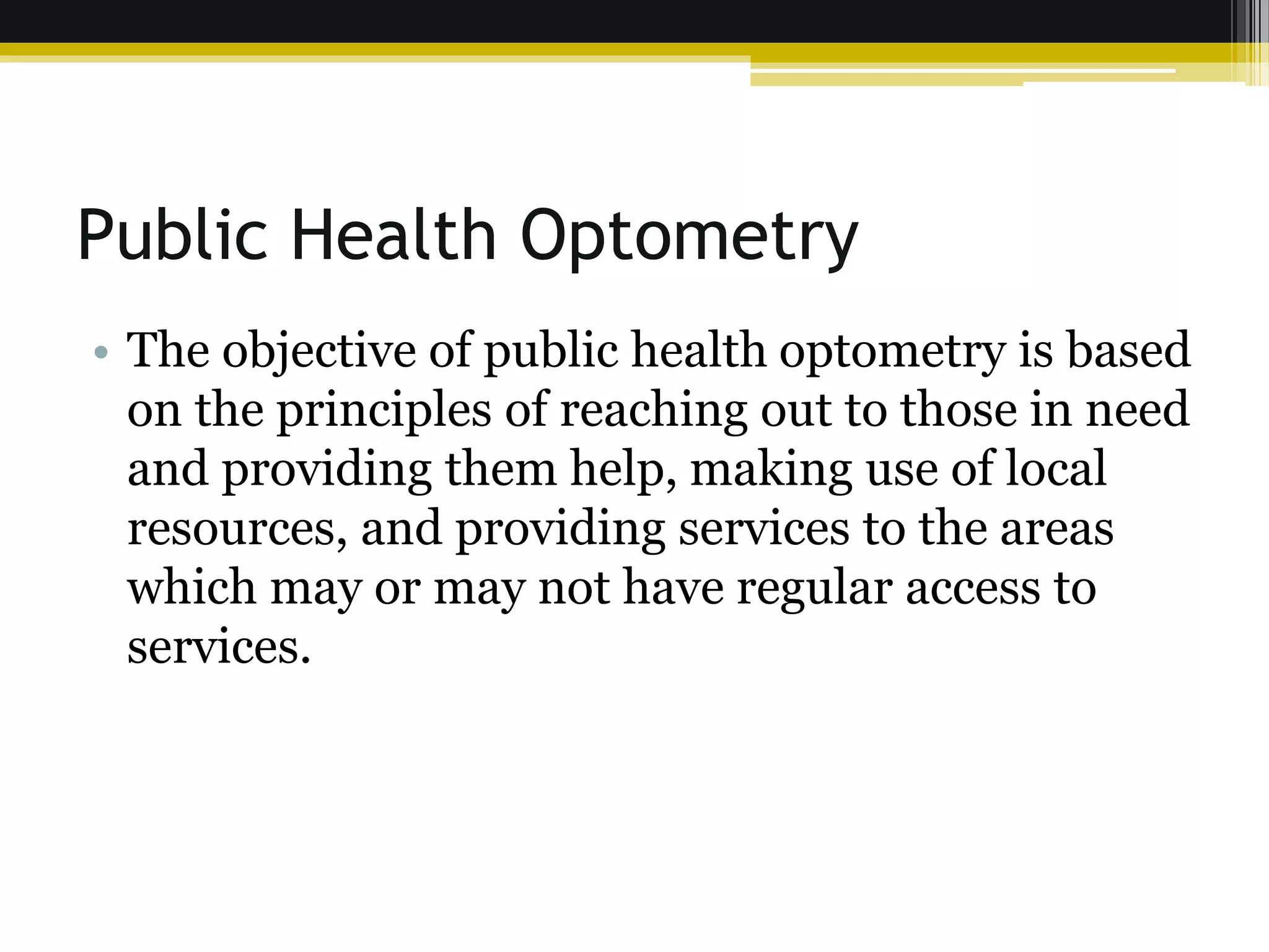 01 Public Health Optometry.pptx
