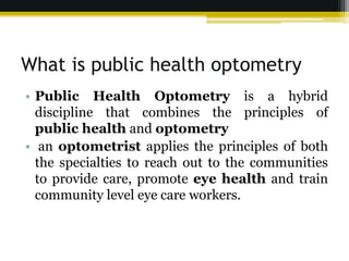 01 Public Health Optometry.pptx