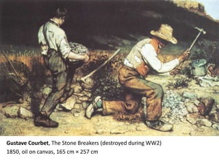 01 realism gustave courbet | PPTX