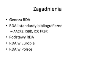 RDA (Resource Description & Access) : wprowadzenie | PPTX | Databases | Computer Software and ...