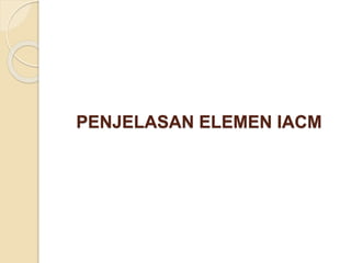 01 self assessment model iacm | PPTX