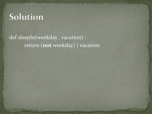 Coding bat Python Warmup-1 sleepIn | PPT