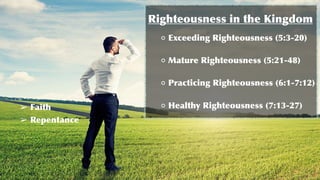 Righteousness in the Kingdom of Heaven | PPT
