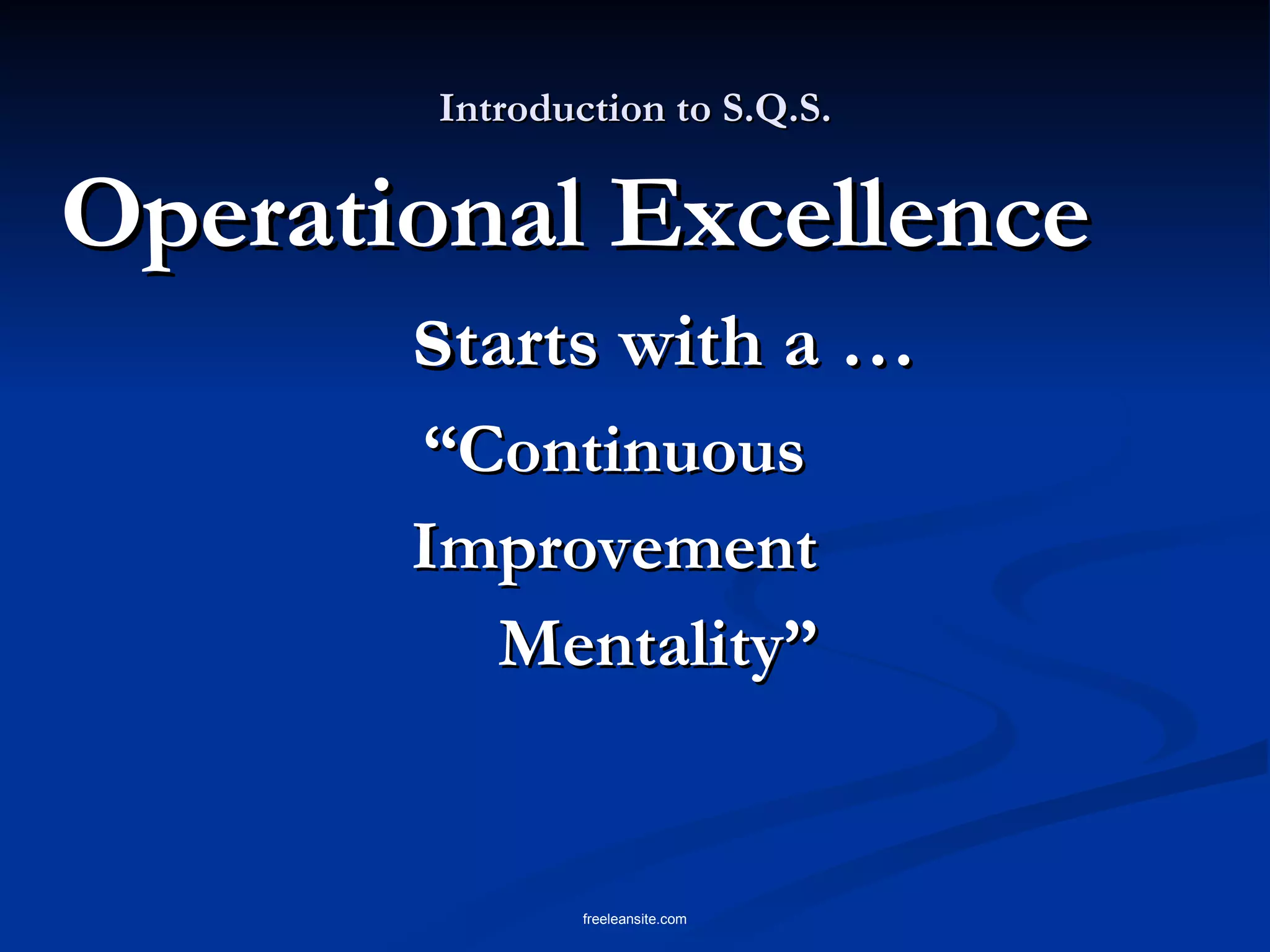 01 SQS Philosophy Methodology 24 Pgs | PPT