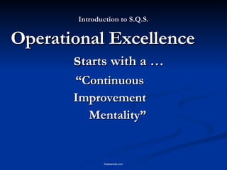 01 SQS Philosophy Methodology 24 Pgs | PPT