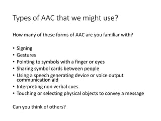 Module 1 Unit 1 Symbols and AAC | PPTX