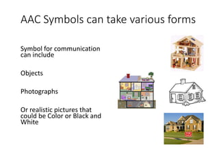Module 1 Unit 1 Symbols and AAC | PPTX