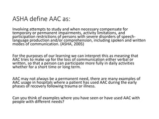Module 1 Unit 1 Symbols and AAC | PPTX