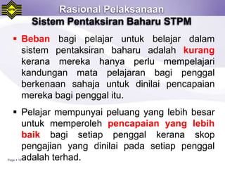 TAKLIMAT SISTEM PENTAKSIRAN STPM BAHARU | PPT
