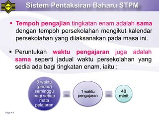 TAKLIMAT SISTEM PENTAKSIRAN STPM BAHARU | PPT