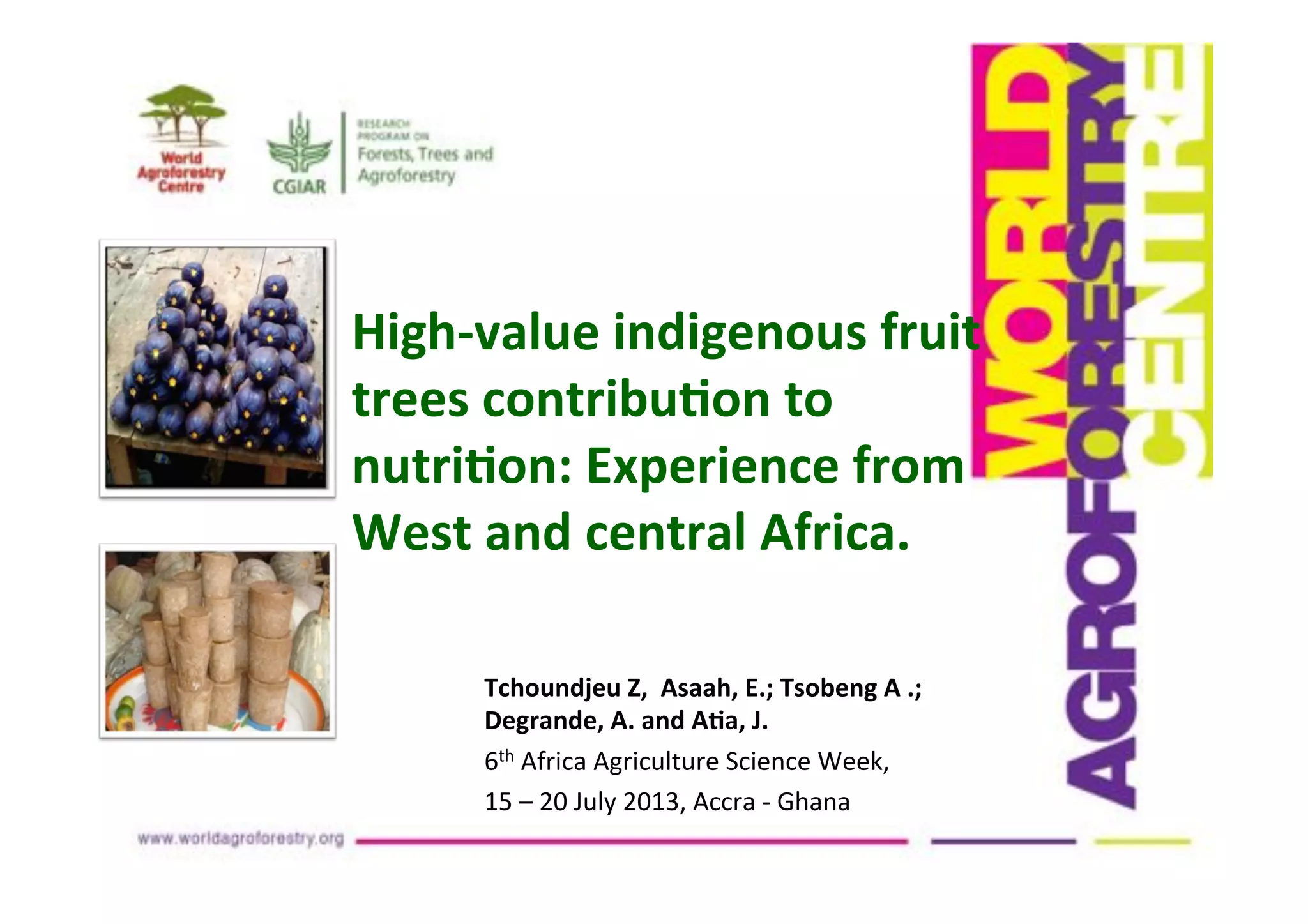 01 tchoundjeuzac indigenousfruittreedomestication-fara-aasw-accra july ...