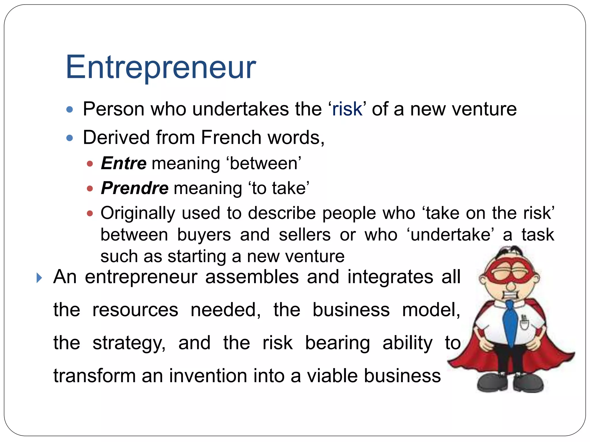 The Entrepreneur | PPTX | Startups | Business