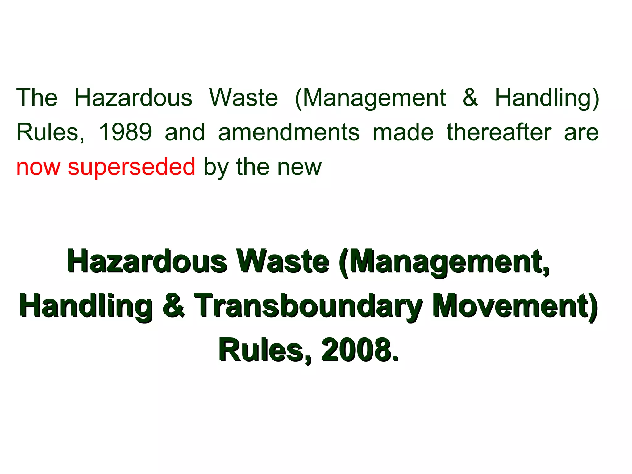 01 the hazardous wastes (management, handling & | PPT