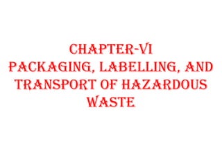 01 the hazardous wastes (management, handling & | PPT